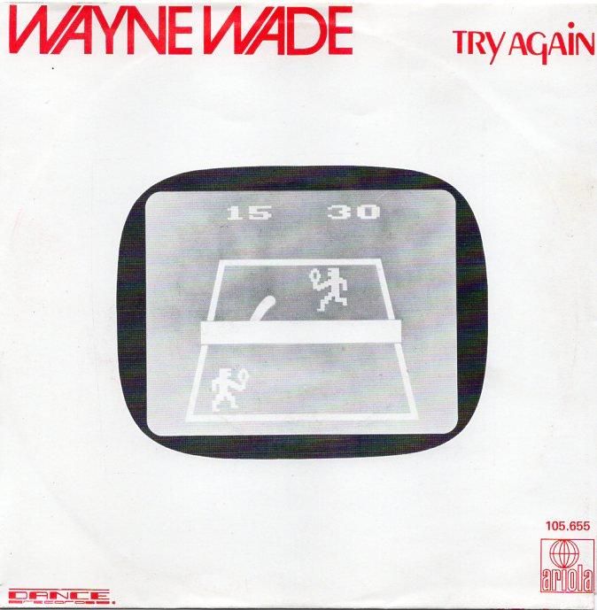 TRY AGAIN / WAYNE WADE ( 1983 ) NET - CARIBOO RECORDS